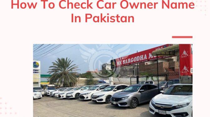 Track Any Car in Pakistan by Number Plate: A Simple Guide - MK Sargodha ...